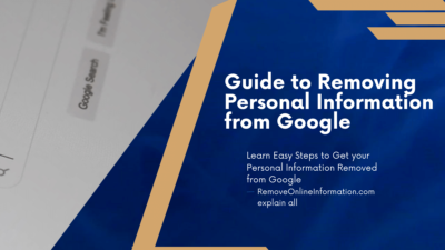 Guide to Removing Personal Information from the Internet for Free